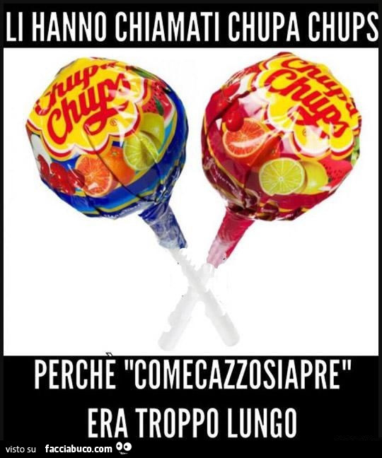 Tutti i meme sul Chupa Chups - Facciabuco.com