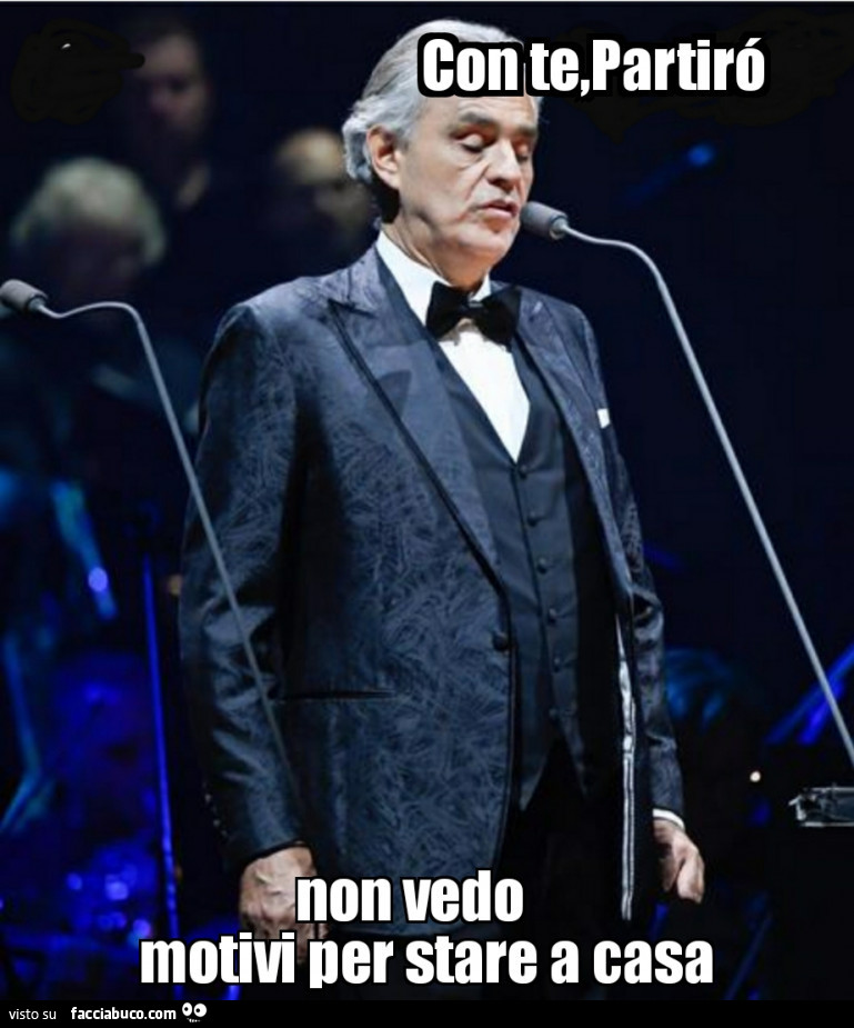 Tutti i meme su Andrea Bocelli - Facciabuco.com